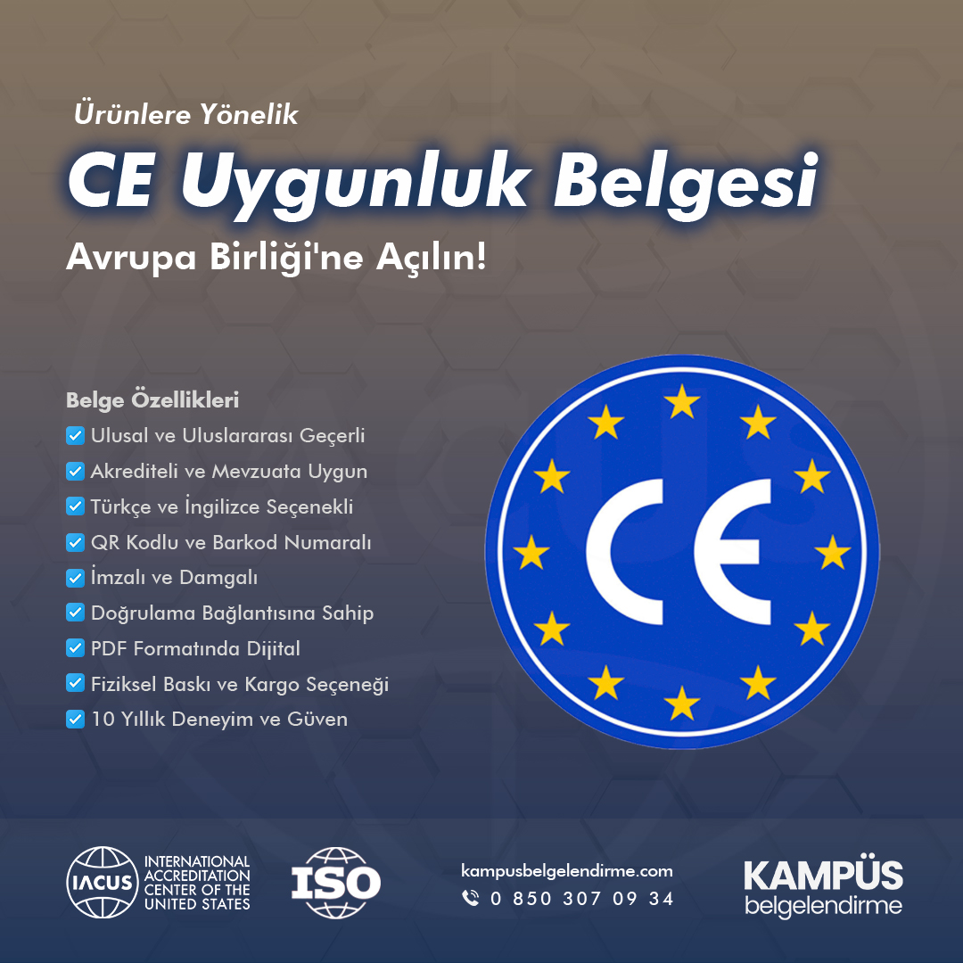 CE Uygunluk Belgesi - Kampüs Belgelendirme